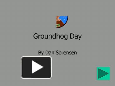 Groundhog Day presentation | free to view