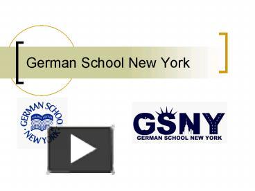 German School New York presentation | free to view