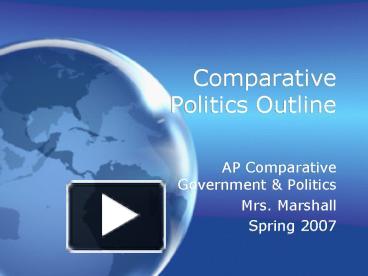 PPT – Comparative Politics Outline PowerPoint presentation | free to ...