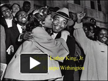 Martin Luther King, Jr' presentation | free to view