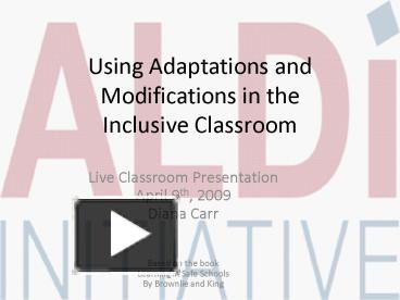 Using Adaptations and Modifications in the Inclusive Classroom ...
