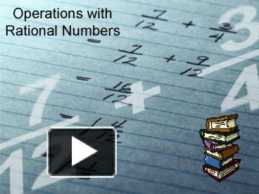 Operations with Rational Numbers presentation | free to view