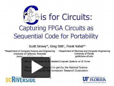 PPT – is for Circuits: Capturing FPGA Circuits as Sequential Code for Portability PowerPoint ...
