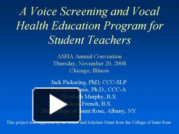 A Voice Screening and Vocal Health Education Program for Student ...