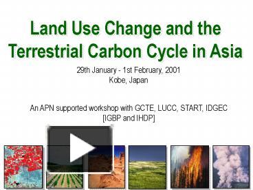 Land Use Change and the presentation | free to view
