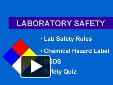 LABORATORY SAFETY presentation | free to view