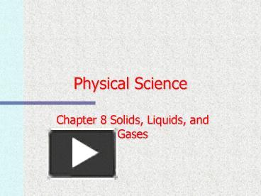 Physical Science presentation | free to view