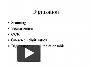 PPT – Digitization PowerPoint presentation | free to view - id: 1f000b-ZDc1Z