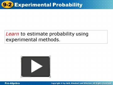 PPT – Learn to estimate probability using experimental methods ...
