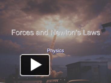 PPT – Forces and Newtons Laws PowerPoint presentation | free to view ...