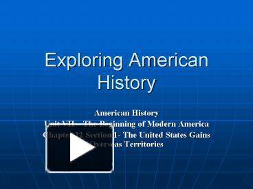 PPT – Exploring American History PowerPoint presentation | free to view ...