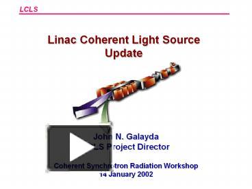 Linac Coherent Light Source presentation | free to download