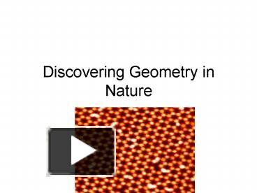 Discovering Geometry in Nature presentation | free to view