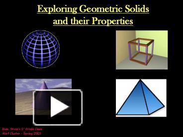 Exploring Geometric Solids and their Properties presentation | free to view