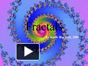 Fractals presentation | free to view