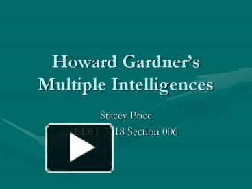 PPT – Howard Gardners Multiple Intelligences PowerPoint presentation ...