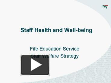 Staff Health and Wellbeing presentation | free to view