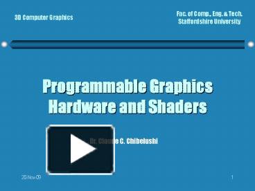 Programmable Graphics Hardware and Shaders presentation | free to view