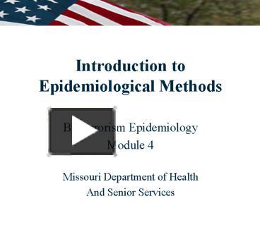 Introduction to Epidemiological Methods presentation | free to view