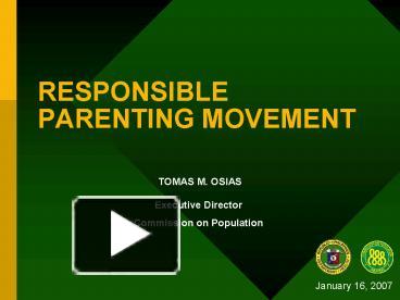 RESPONSIBLE PARENTING MOVEMENT presentation | free to view