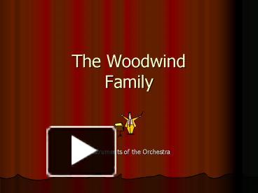 PPT – The Woodwind Family PowerPoint presentation | free to view - id ...