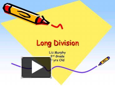 Long Division presentation | free to view