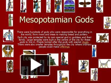 Mesopotamian Gods presentation | free to view