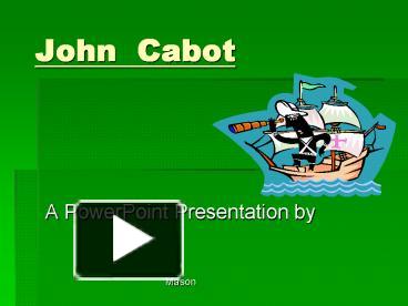 John Cabot presentation | free to view