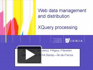 Web data management and distribution XQuery processing presentation | free to view