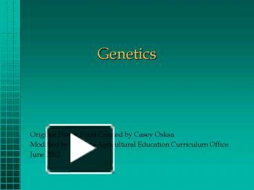 Genetics presentation | free to view