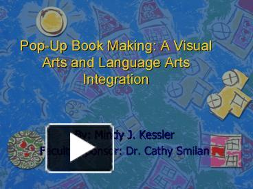 PPT – PopUp Book Making: A Visual Arts and Language Arts Integration ...