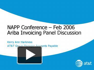 PPT – NAPP Conference Feb 2006 Ariba Invoicing Panel Discussion PowerPoint presentation | free ...