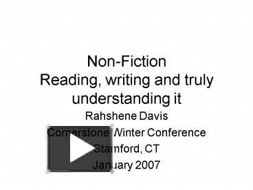 PPT – NonFiction Reading, writing and truly understanding it PowerPoint ...