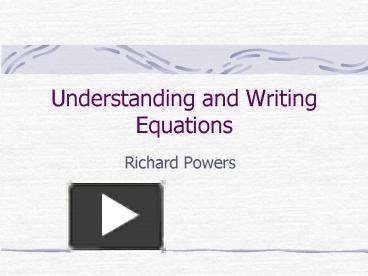 PPT – Understanding and Writing Equations PowerPoint presentation ...