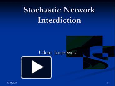Stochastic Network Interdiction presentation | free to download
