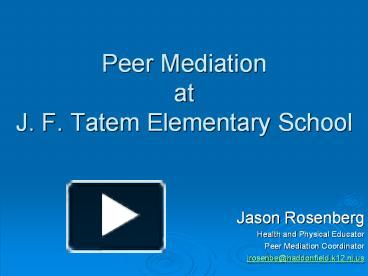Peer Mediation at J. F. Tatem Elementary School presentation | free to view