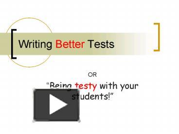 PPT – Writing Better Tests PowerPoint presentation | free to view - id ...