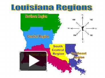Louisiana Regions presentation | free to view