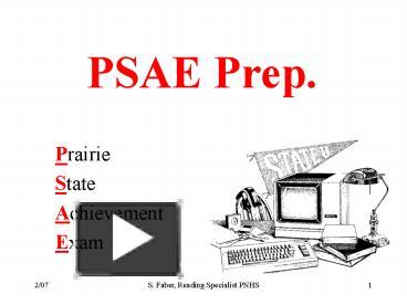 PPT – PSAE Prep' PowerPoint presentation | free to view - id: 1ff9fb-Yjc0Y
