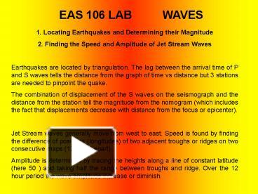 PPT – EAS 106 LAB WAVES PowerPoint presentation | free to view - id: 200f1-MjM0O