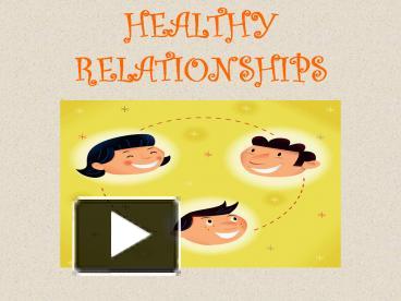 HEALTHY RELATIONSHIPS presentation | free to view