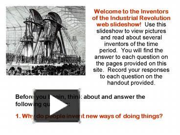 Welcome to the Inventors of the Industrial Revolution web slideshow ...