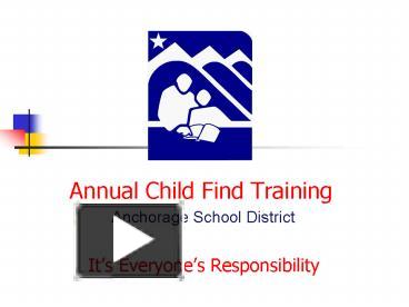 Annual Child Find Training presentation | free to view