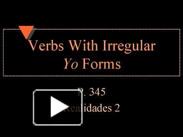 Verbs With Irregular Yo Forms presentation | free to view