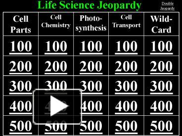 PPT – Life Science Jeopardy PowerPoint presentation | free to view - id ...