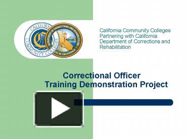 PPT – Correctional Officer Training Demonstration Project PowerPoint ...