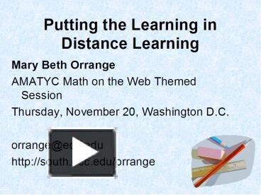 Putting the Learning in Distance Learning presentation | free to download