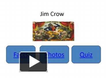 Jim Crow presentation | free to view