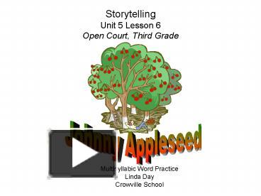 Storytelling Unit 5 Lesson 6 Open Court, Third Grade presentation ...