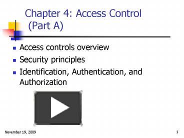 Chapter 4: Access Control Part A presentation | free to view